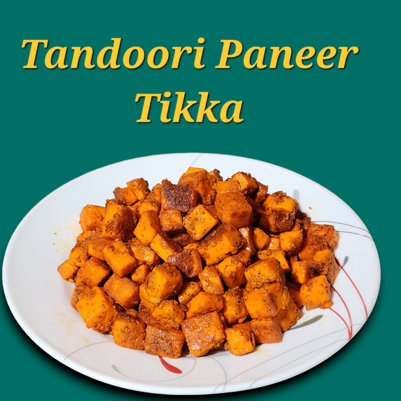 Tandoori Paneer Tikka - Dr. Savitra