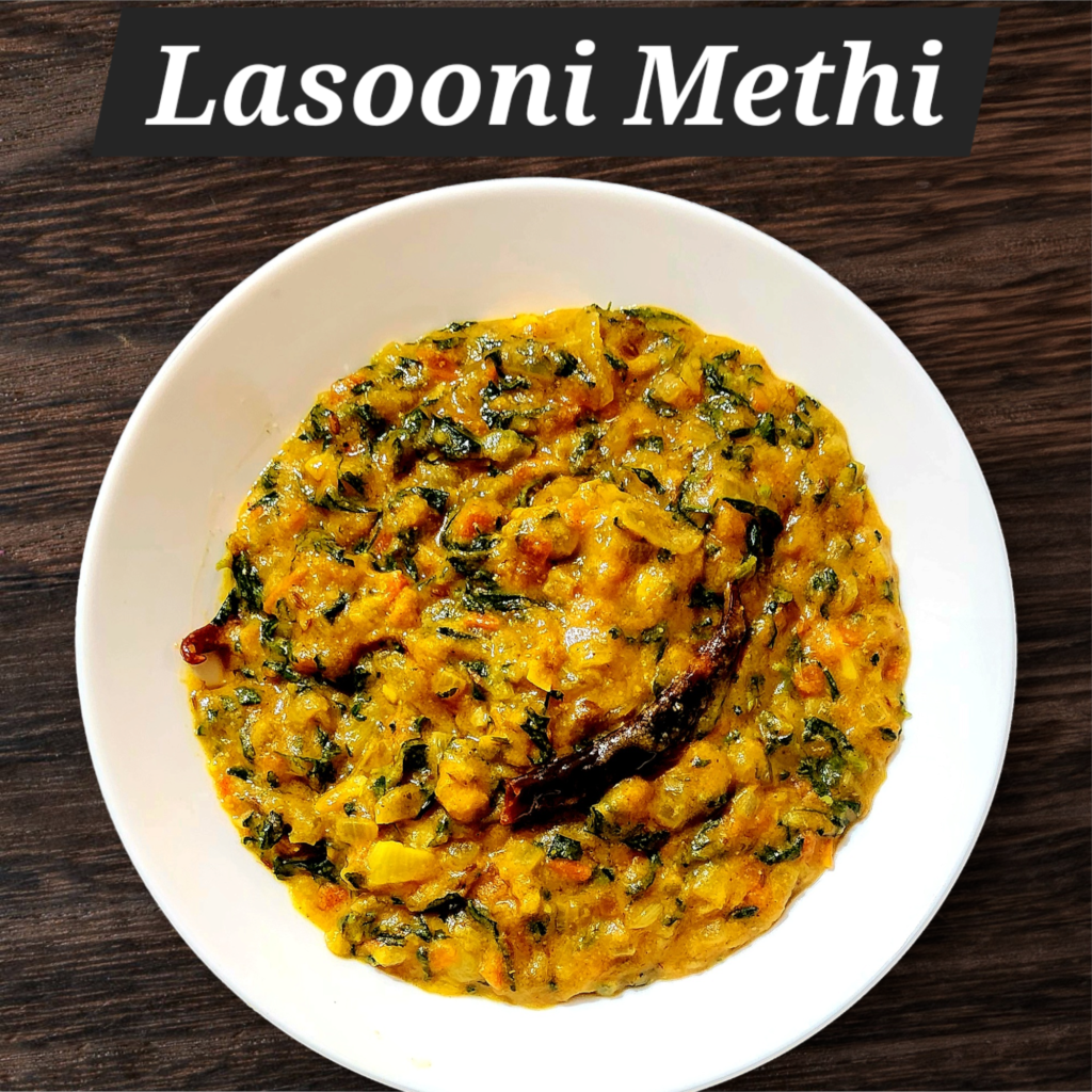 Lasooni Methi - Dr. Savitra